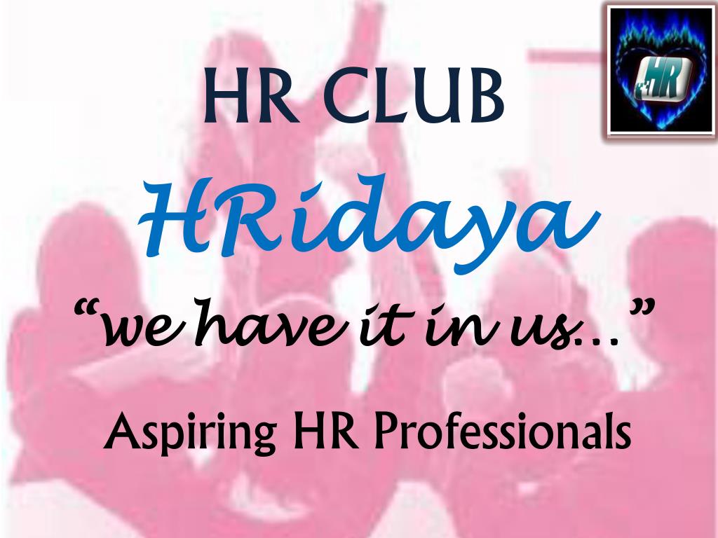 PPT - HR CLUB PowerPoint Presentation, free download - ID:3696359