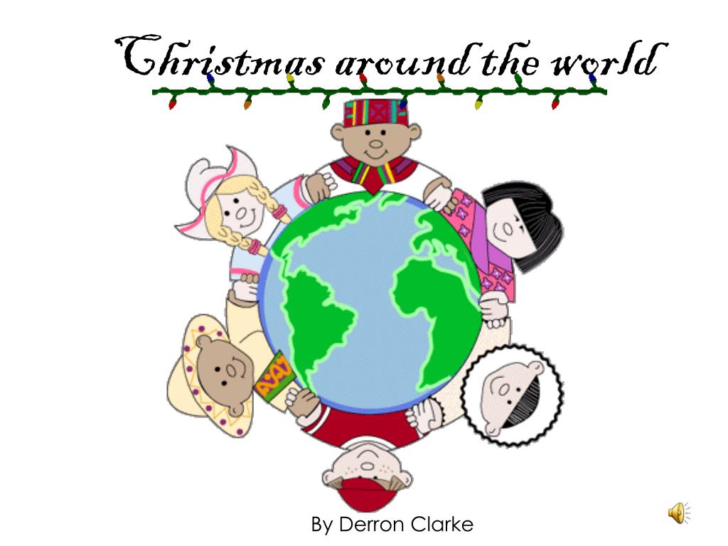 PPT - Christmas around the world PowerPoint Presentation, free download ...