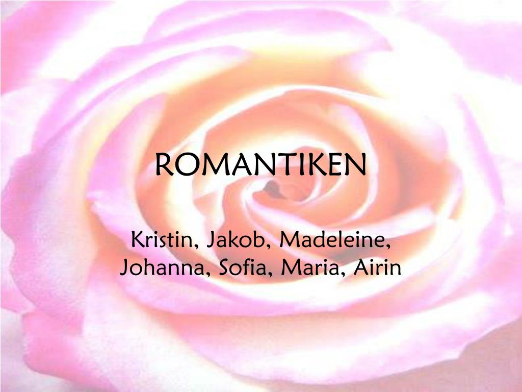 PPT - ROMANTIKEN PowerPoint Presentation, free download - ID:3700287