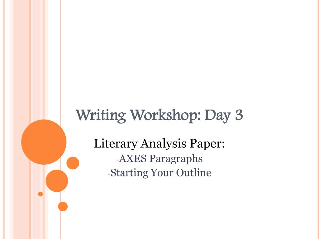 PPT - Writing Workshop: Day 3 PowerPoint Presentation, free download ...