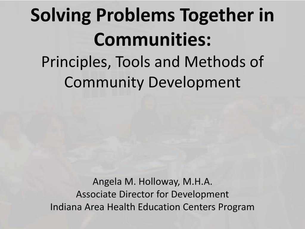 PPT - Solving Problems Together in Communities: Principles, Tools and ...