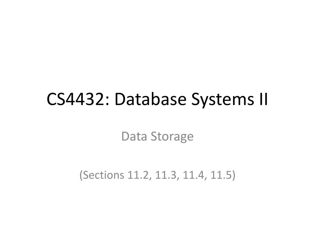 PPT - CS4432: Database Systems II PowerPoint Presentation, free ...