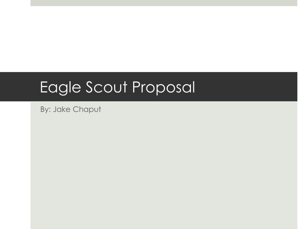 PPT - Eagle Scout Proposal PowerPoint Presentation, free download - ID ...