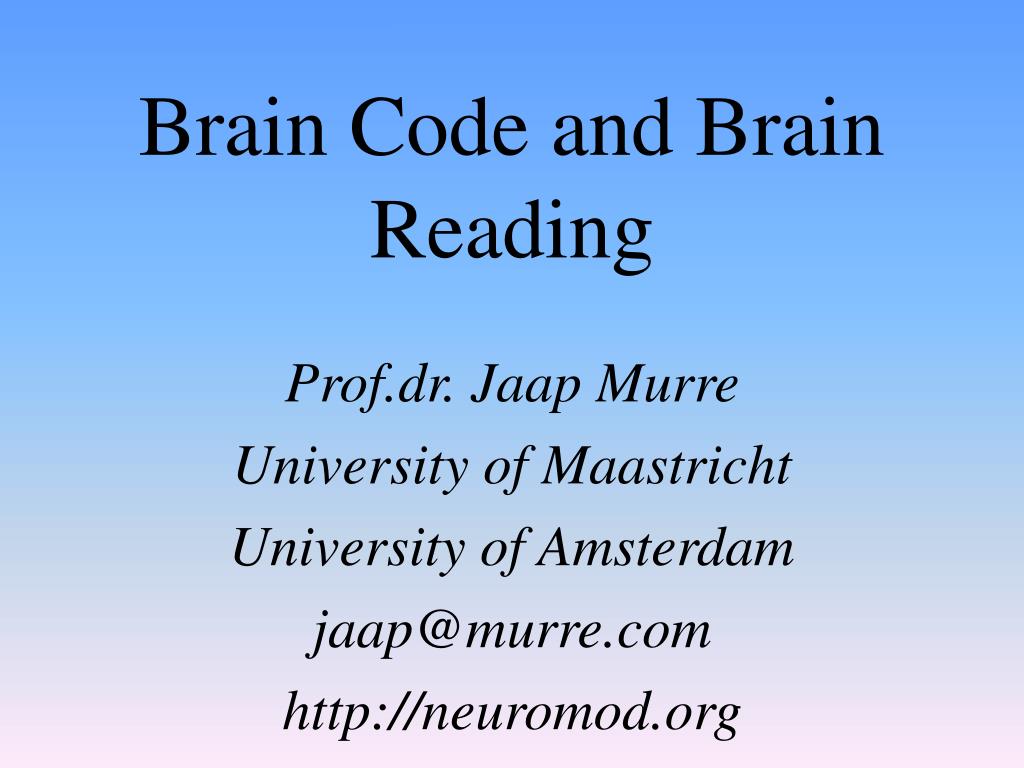 PPT - Brain Code and Brain Reading PowerPoint Presentation, free ...