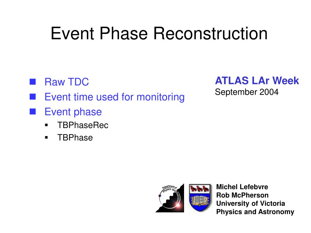 PPT - Event Phase Reconstruction PowerPoint Presentation, free download ...