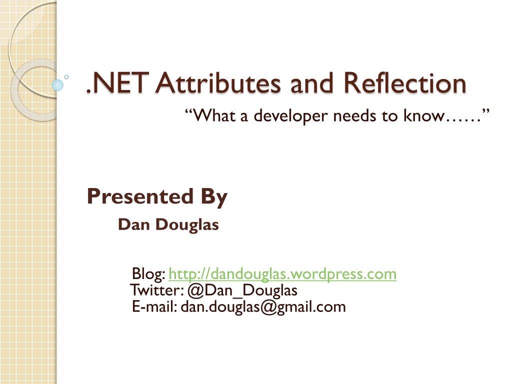 PPT - .NET Attributes and Reflection PowerPoint Presentation, free ...
