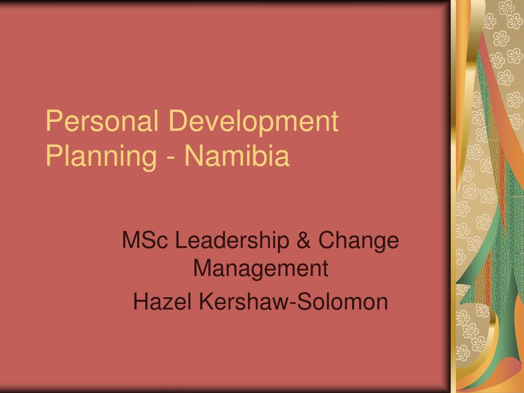 PPT - Personal Development Planning - Namibia PowerPoint Presentation ...