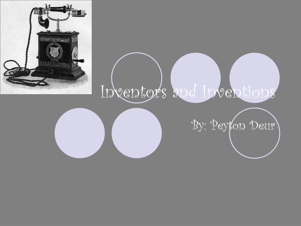 PPT - Inventors and Inventions PowerPoint Presentation, free download ...