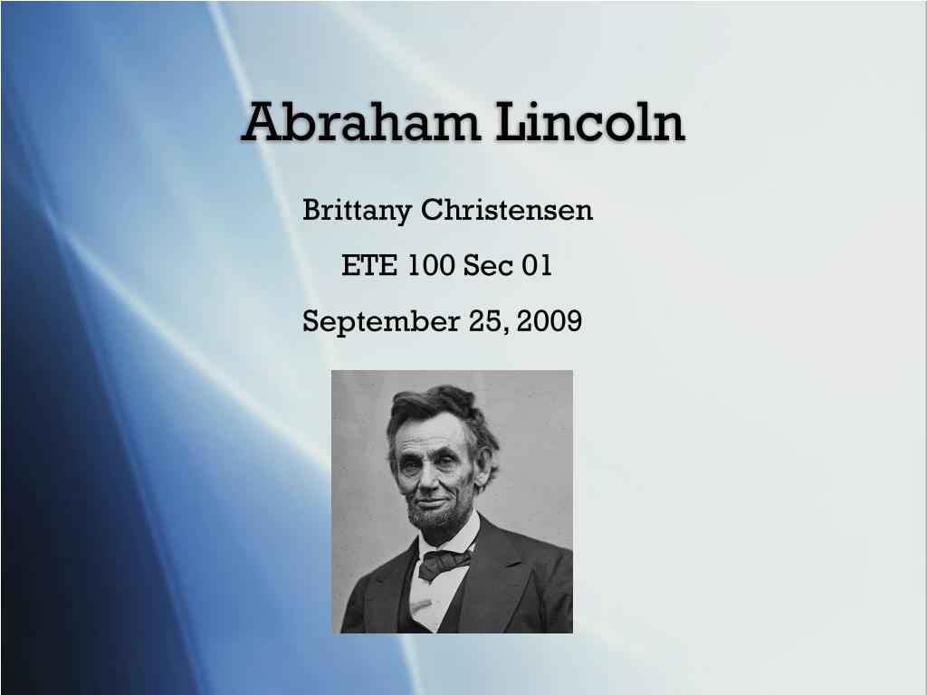 PPT - Abraham Lincoln PowerPoint Presentation, free download - ID:3709098