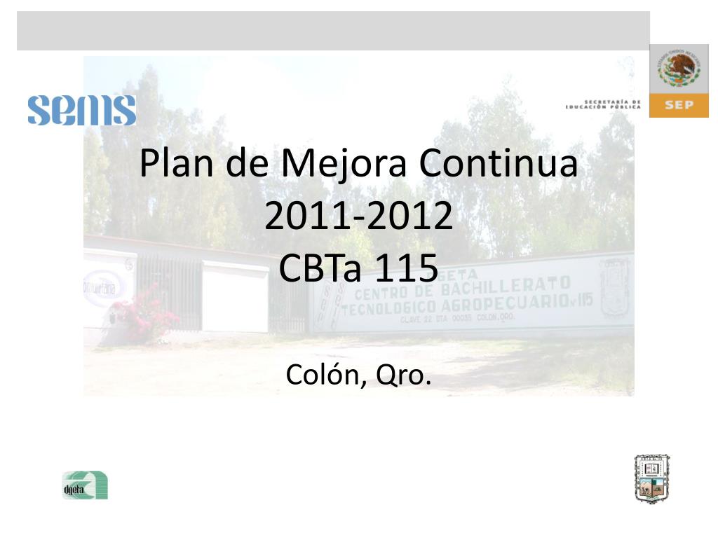 PPT - Plan de Mejora Continua 2011-2012 CBTa 115 PowerPoint ...