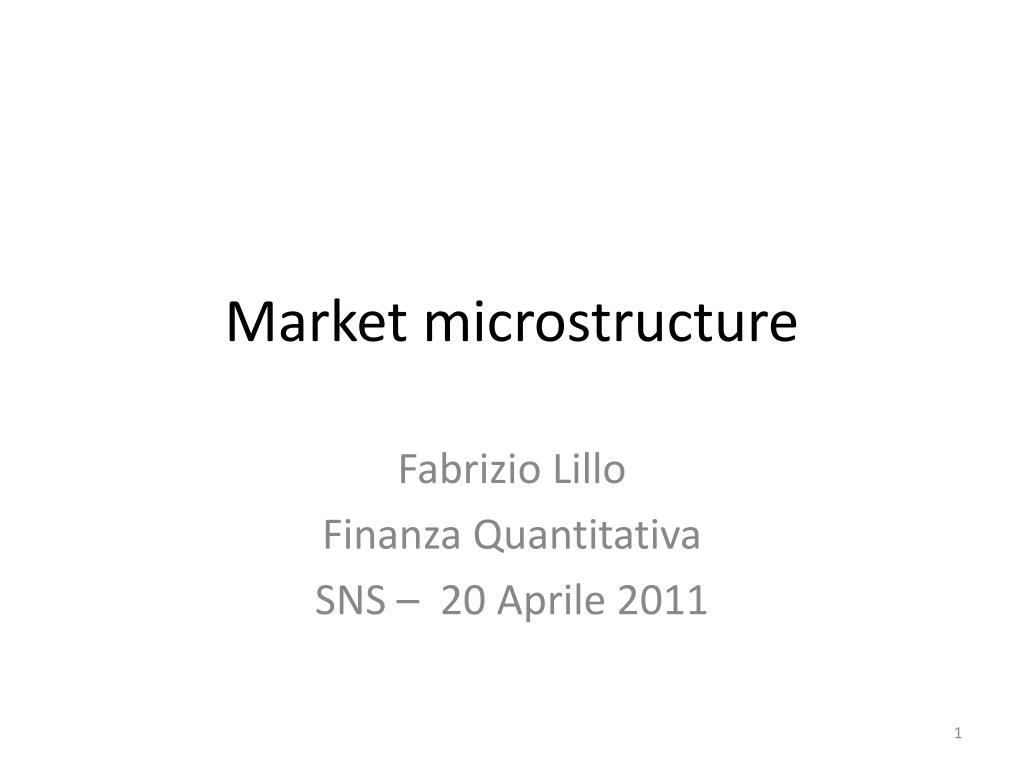 PPT - Market microstructure PowerPoint Presentation, free download - ID ...