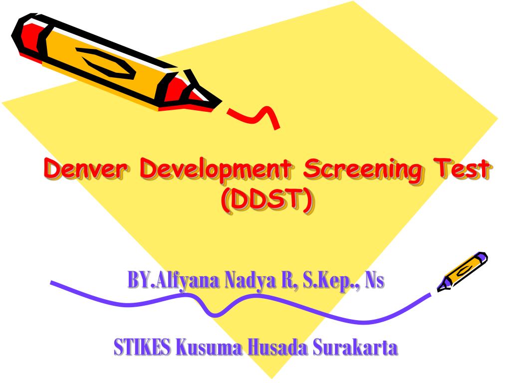 PPT - Denver Development Screening Test (DDST) PowerPoint Presentation ...