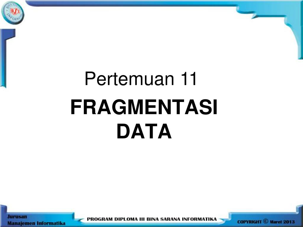 PPT - FRAGMENTASI DATA PowerPoint Presentation, free download - ID:3711651
