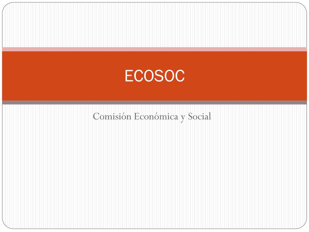 PPT - ECOSOC PowerPoint Presentation, free download - ID:3711904