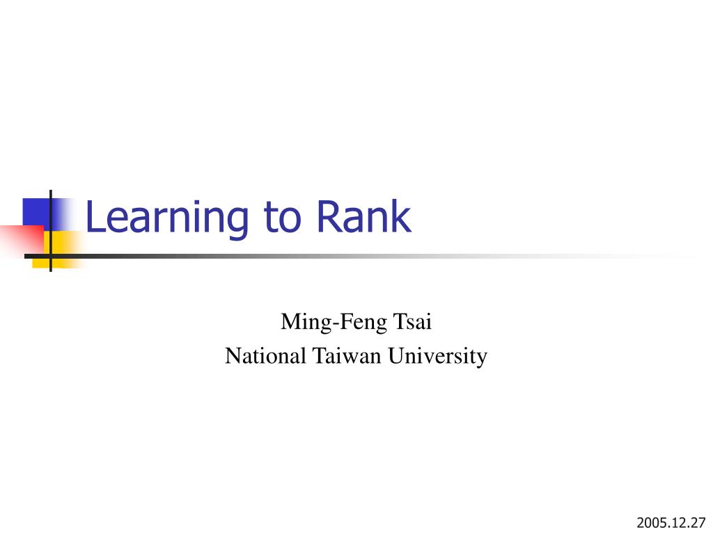 PPT - Learning to Rank PowerPoint Presentation, free download - ID:3713106