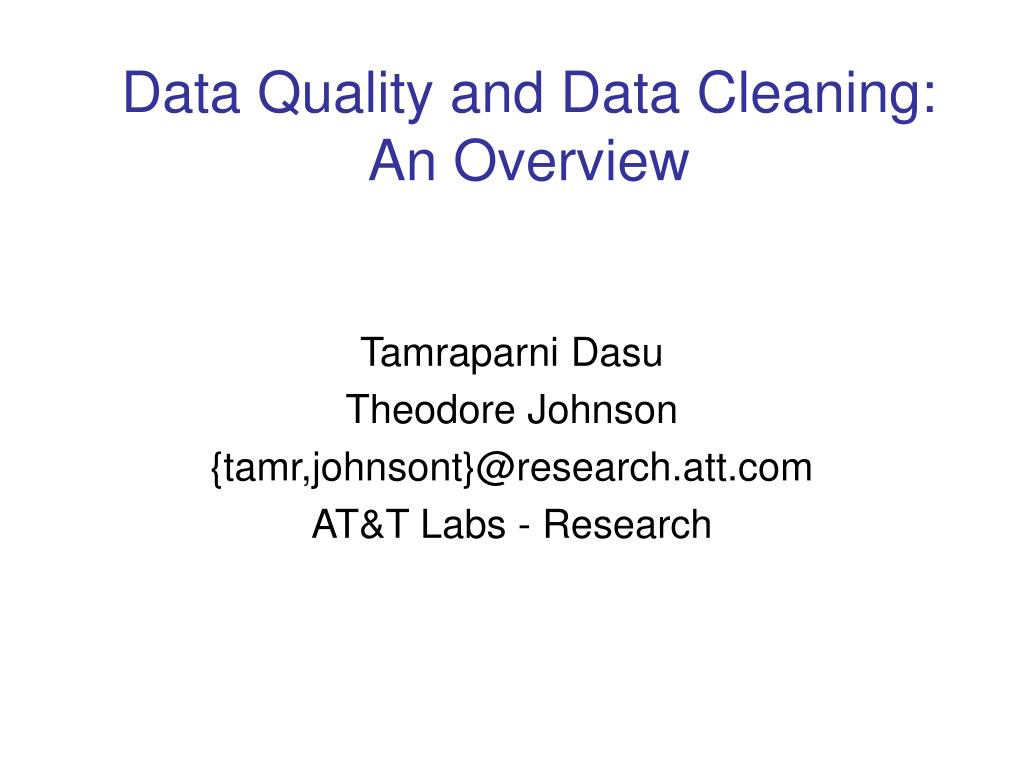 PPT - Data Quality and Data Cleaning: An Overview PowerPoint Presentation - ID:3714652