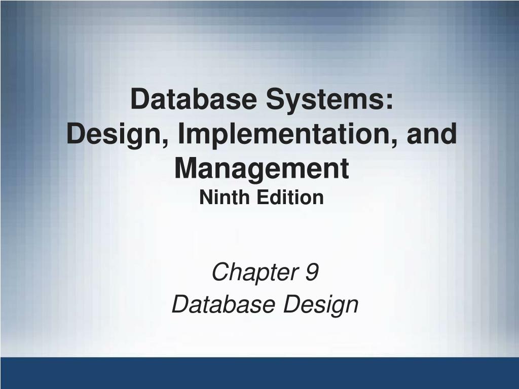 PPT - Database Systems: Design, Implementation, and Management Ninth ...