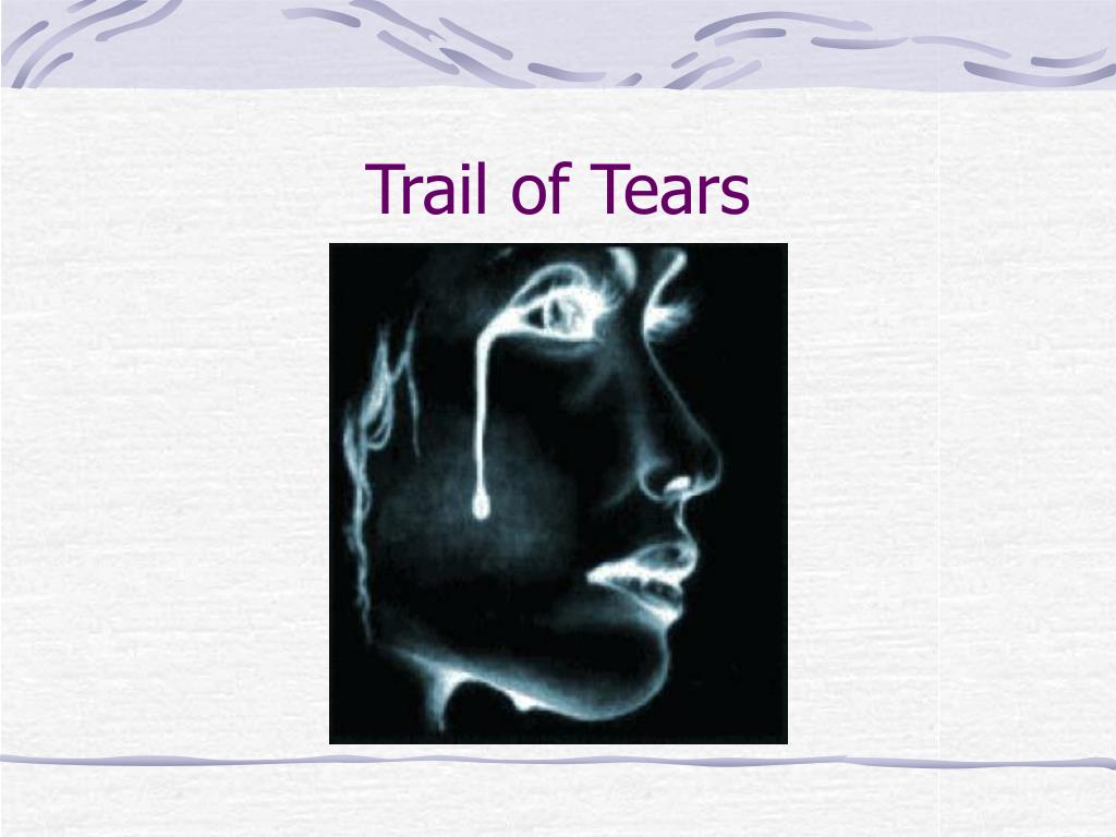 PPT - Trail of Tears PowerPoint Presentation, free download - ID:3715543