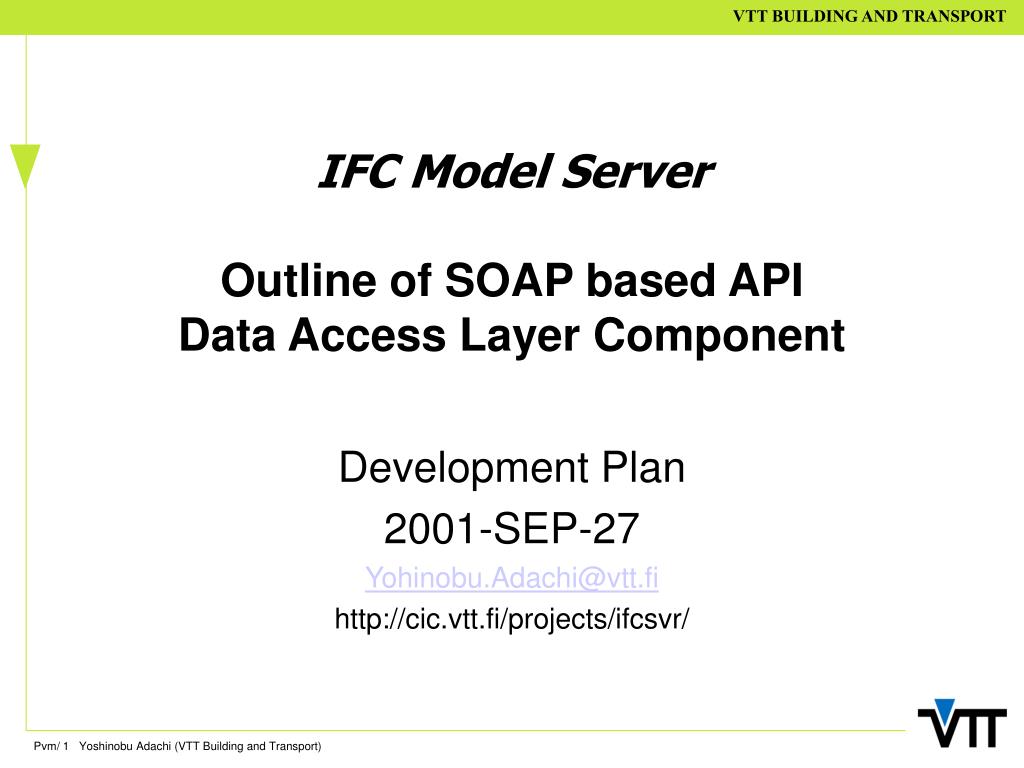 PPT - IFC Model Server Outline of SOAP based API Data Access Layer Component PowerPoint ...