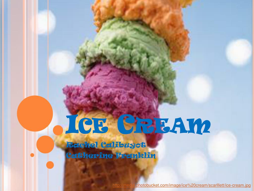 PPT - Ice Cream PowerPoint Presentation, free download - ID:3717503