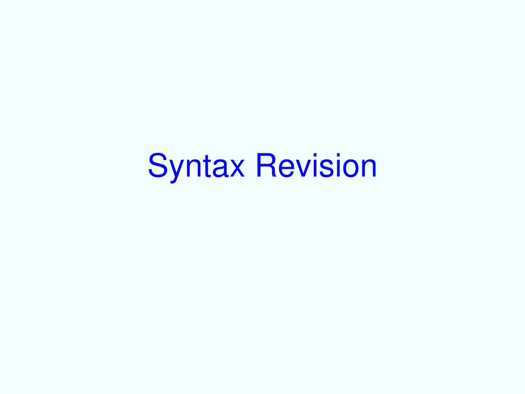 PPT - Syntax Revision PowerPoint Presentation, free download - ID:3718183