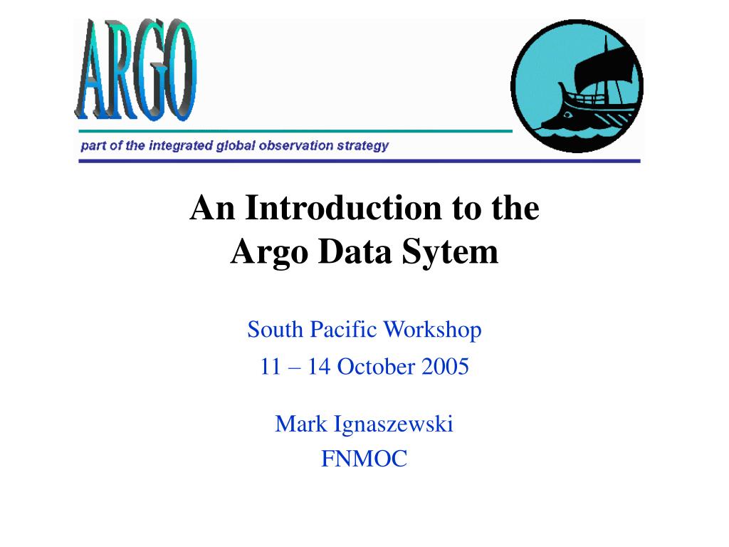PPT - An Introduction to the Argo Data Sytem PowerPoint Presentation ...