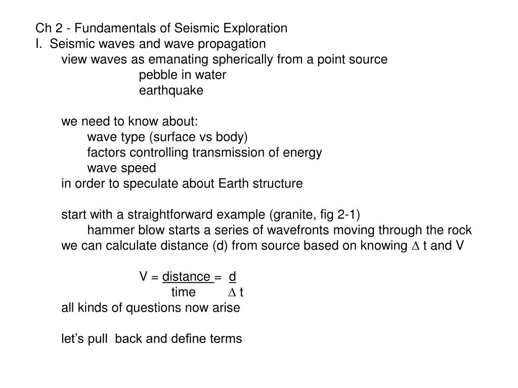 PPT - Ch 2 - Fundamentals of Seismic Exploration I. Seismic waves and ...