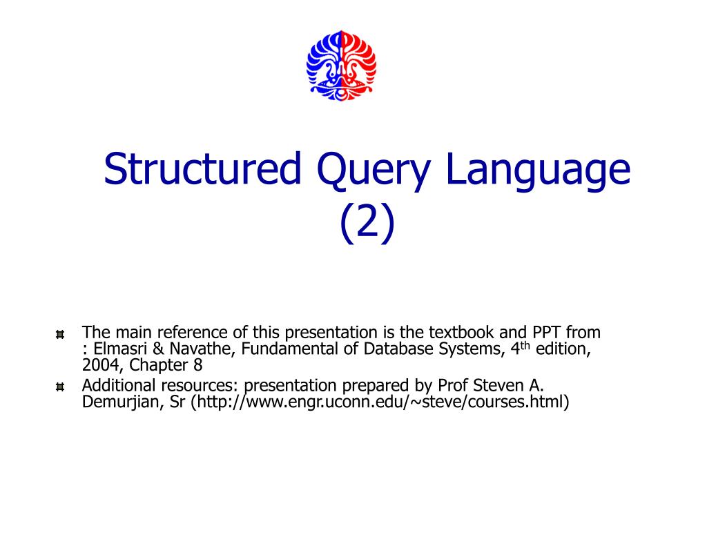 PPT - Structured Query Language (2) PowerPoint Presentation, free download - ID:3721907