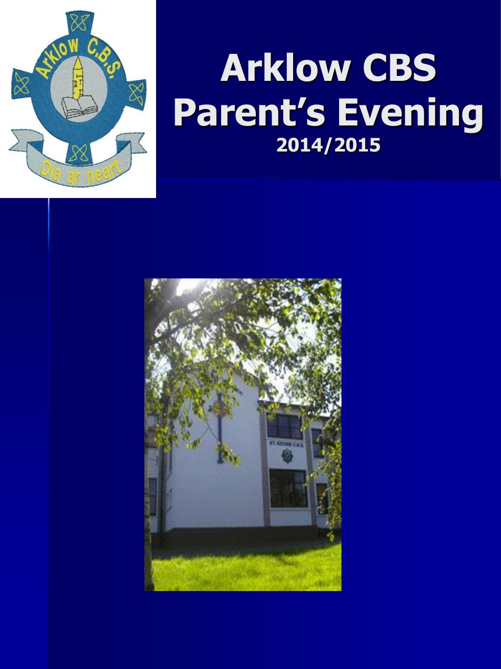 PPT - Arklow CBS Parent’s Evening 2014/2015 PowerPoint Presentation ...