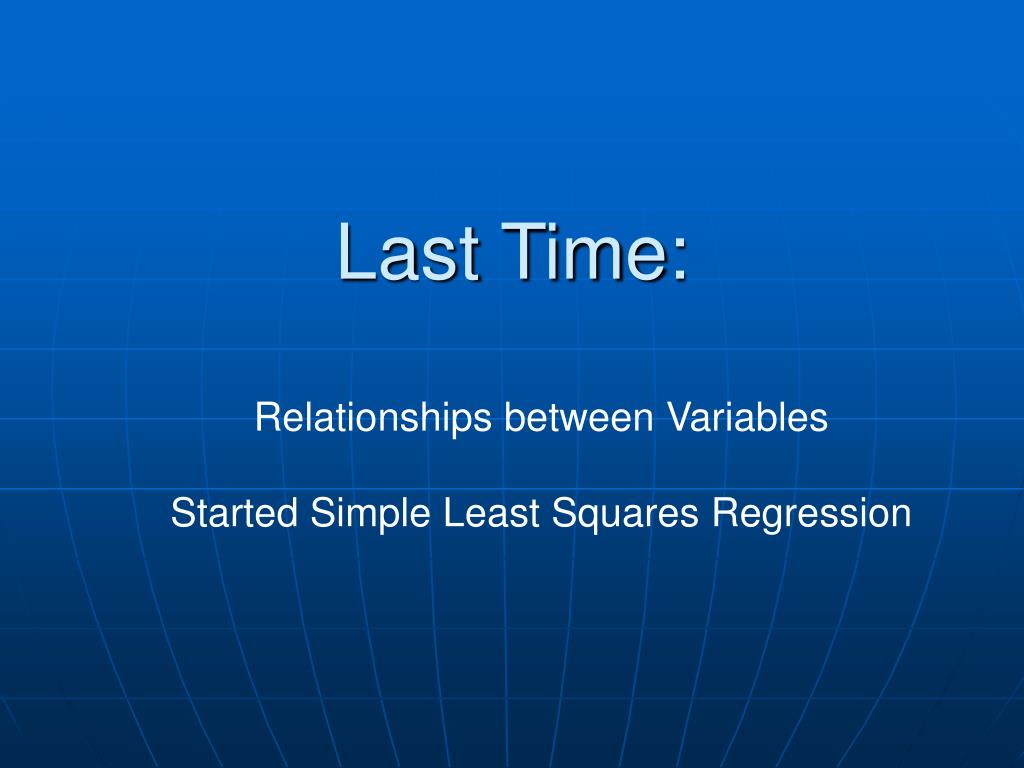 PPT - Last Time: PowerPoint Presentation, free download - ID:3722556