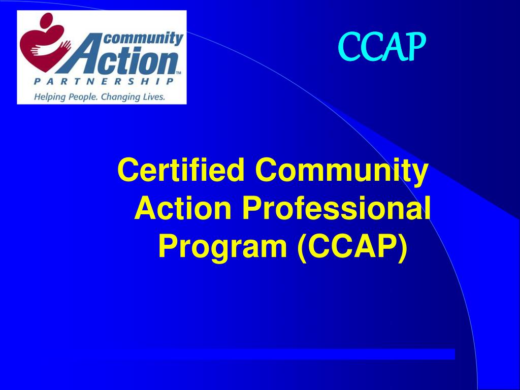 PPT - Certified Community Action Professional Program (CCAP) PowerPoint ...