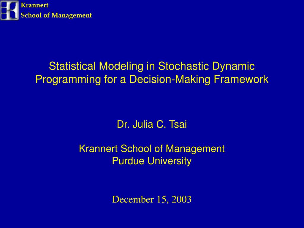PPT - Statistical Modeling in Stochastic Dynamic Programming for a ...