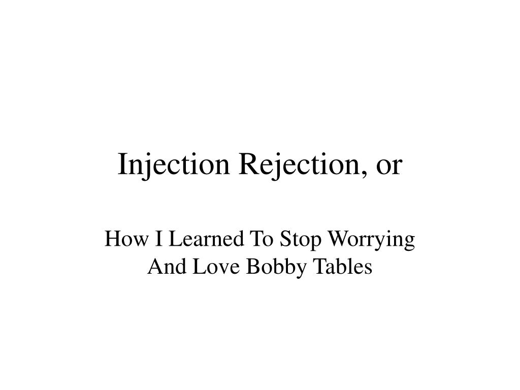 PPT - Injection Rejection, or PowerPoint Presentation, free download ...