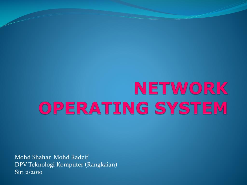 PPT - NETWORK OPERATING SYSTEM PowerPoint Presentation, free download ...