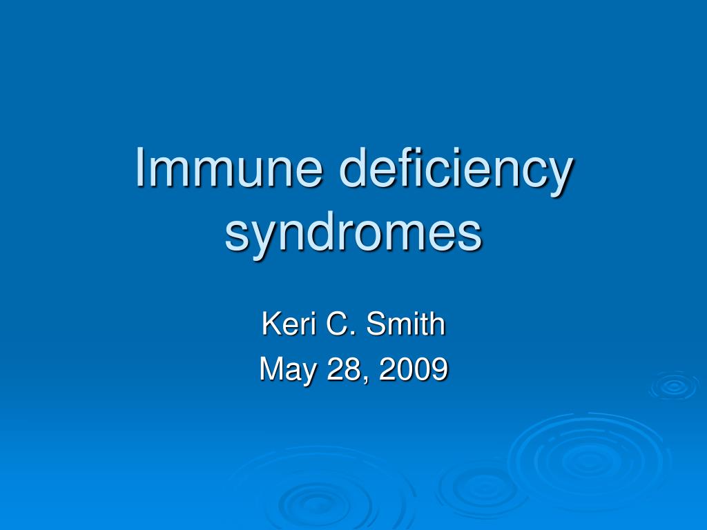 PPT - Immune deficiency syndromes PowerPoint Presentation, free ...