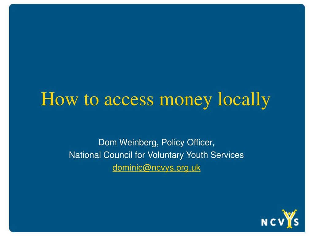 PPT - How to access money locally PowerPoint Presentation, free ...