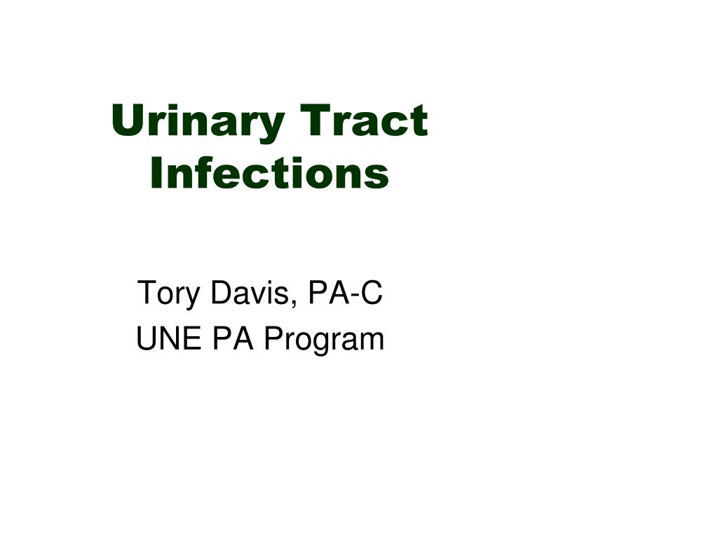 PPT - Urinary Tract Infections PowerPoint Presentation, free download ...