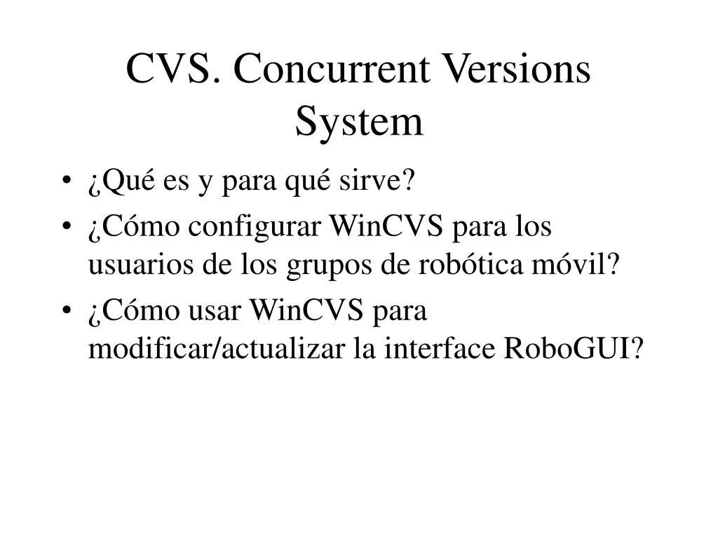 PPT - CVS. Concurrent Versions System PowerPoint Presentation, free ...