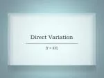 PPT - Direct Variation PowerPoint Presentation, free download - ID:2464649