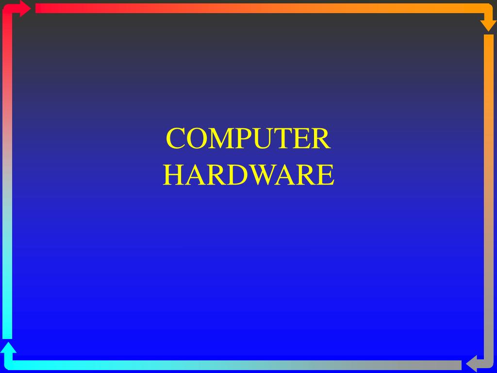 PPT - COMPUTER HARDWARE PowerPoint Presentation, free download - ID:3729106