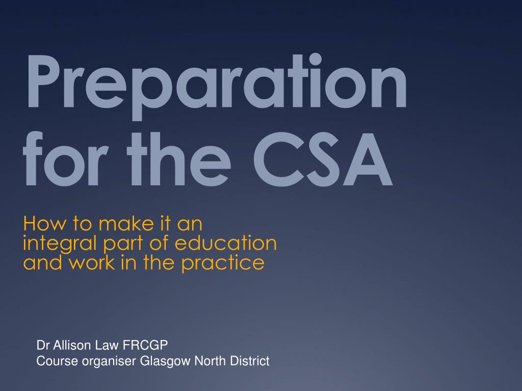 PPT - Preparation for the CSA PowerPoint Presentation, free download ...