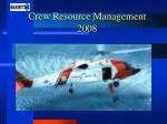 PPT - CREW RESOURCE MANAGEMENT PowerPoint Presentation, free download ...