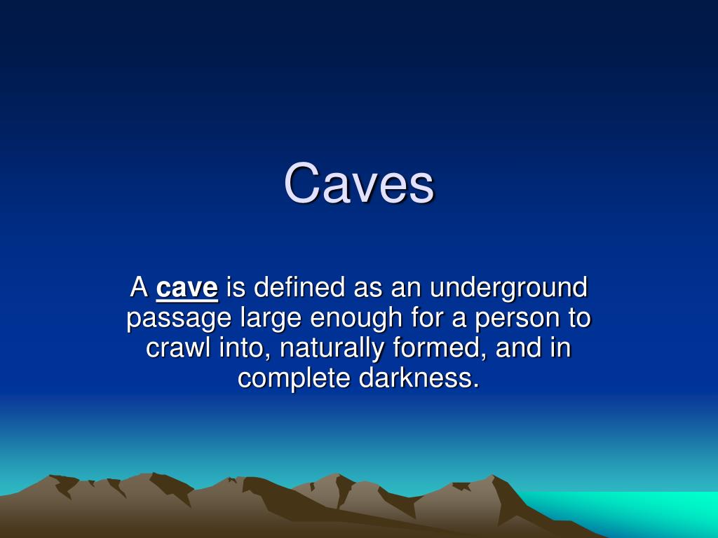PPT - Caves PowerPoint Presentation, free download - ID:3730343