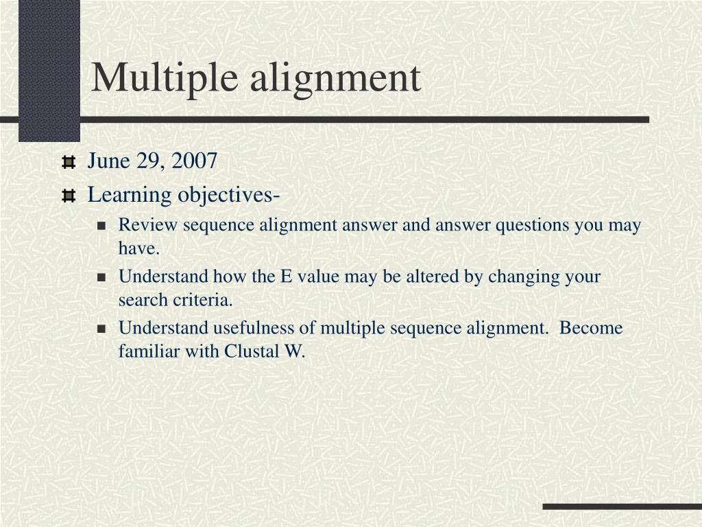 PPT - Multiple alignment PowerPoint Presentation, free download - ID ...