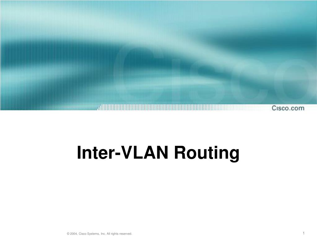 PPT - Inter-VLAN Routing PowerPoint Presentation, free download - ID ...