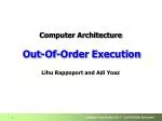 PPT - Computer Architecture Out-of-order Execution PowerPoint Presentation - ID:2356738