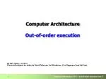 PPT - Lecture: Out-of-order Processors PowerPoint Presentation, free download - ID:9496677