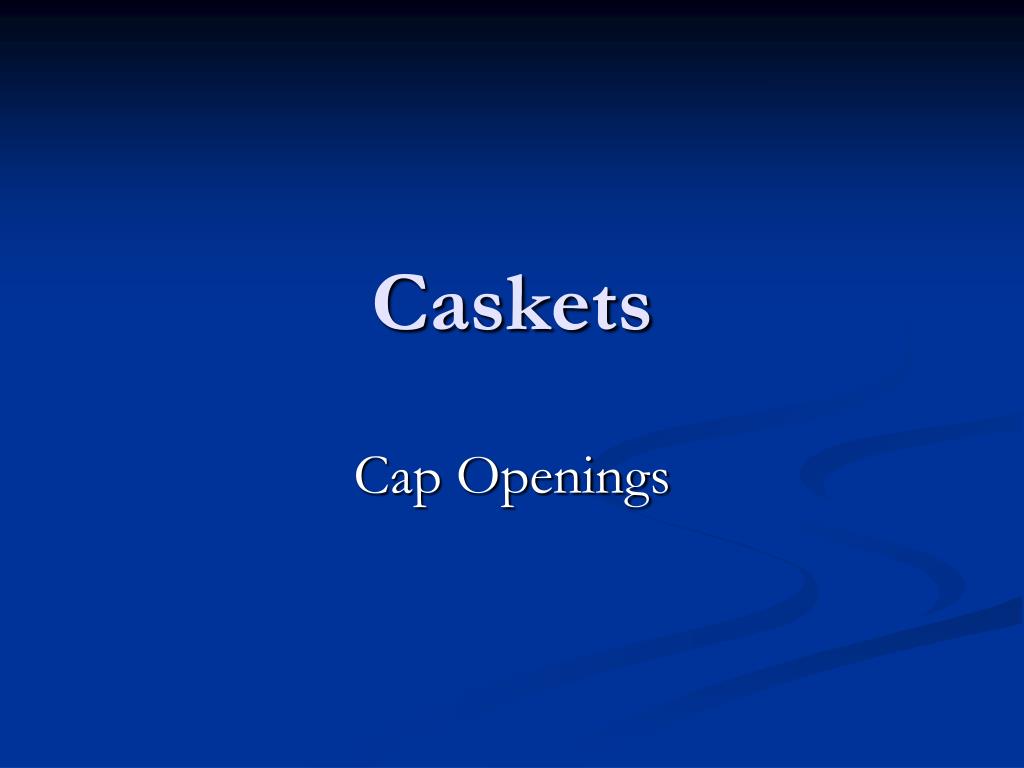PPT - Caskets PowerPoint Presentation, free download - ID:3734010