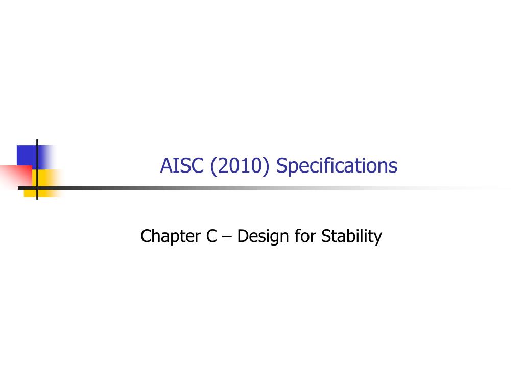 PPT - AISC (2010) Specifications PowerPoint Presentation, free download ...