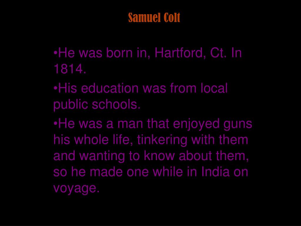 PPT - Samuel Colt PowerPoint Presentation, free download - ID:3734950